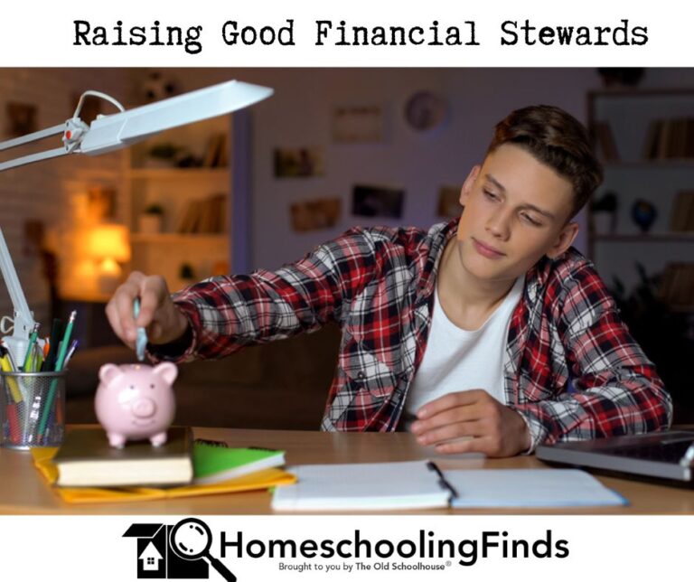 Raising Good Financial Stewards - HomeschoolingFinds.com