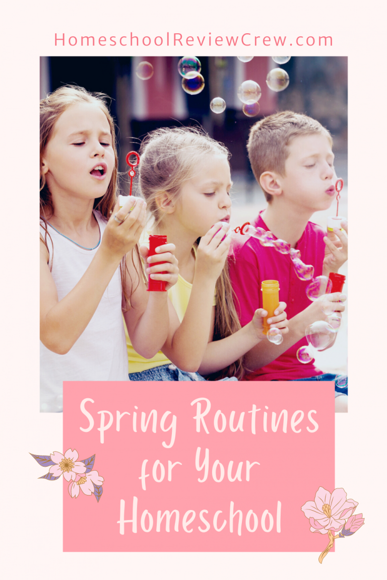 Spring Routines for Your Homeschool - HomeschoolingFinds.com